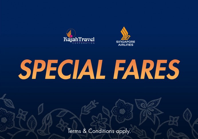 Singapore Airlines: Special Fares - Rajah Travel Corporation